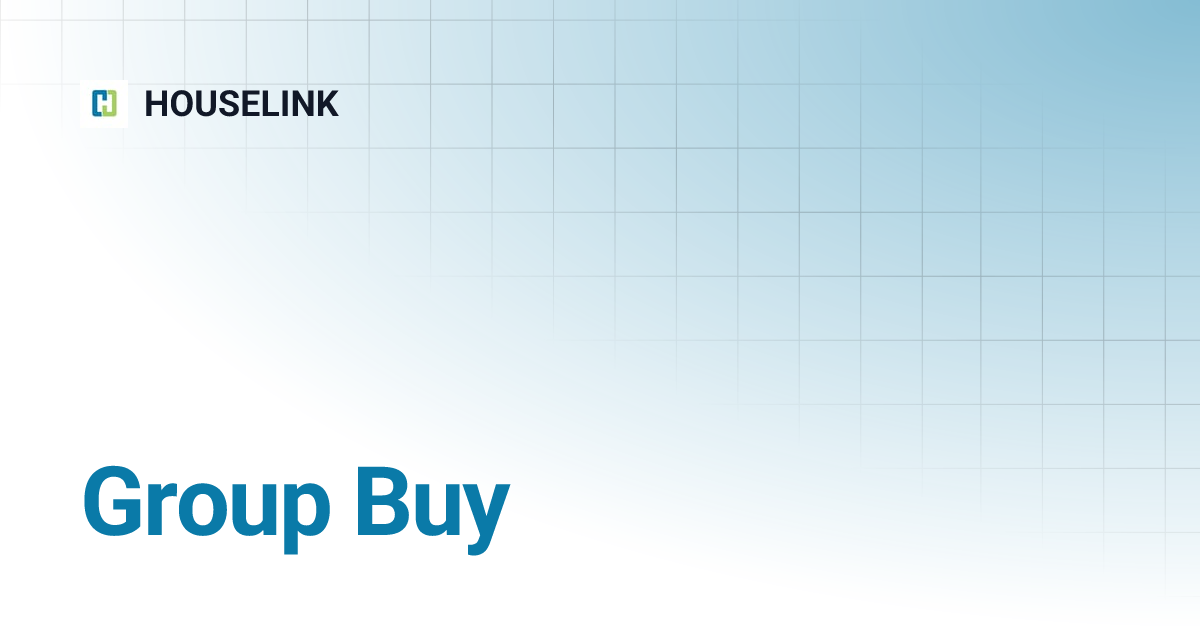 Group Buy | HOUSELINK