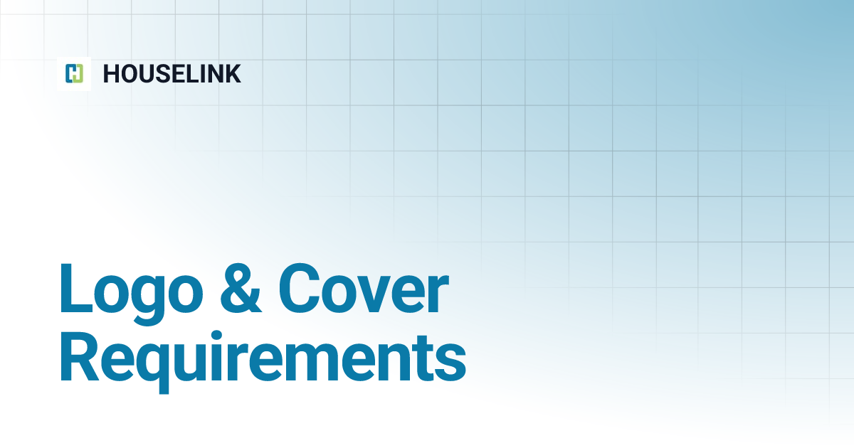 Logo & Cover Requirements | HOUSELINK